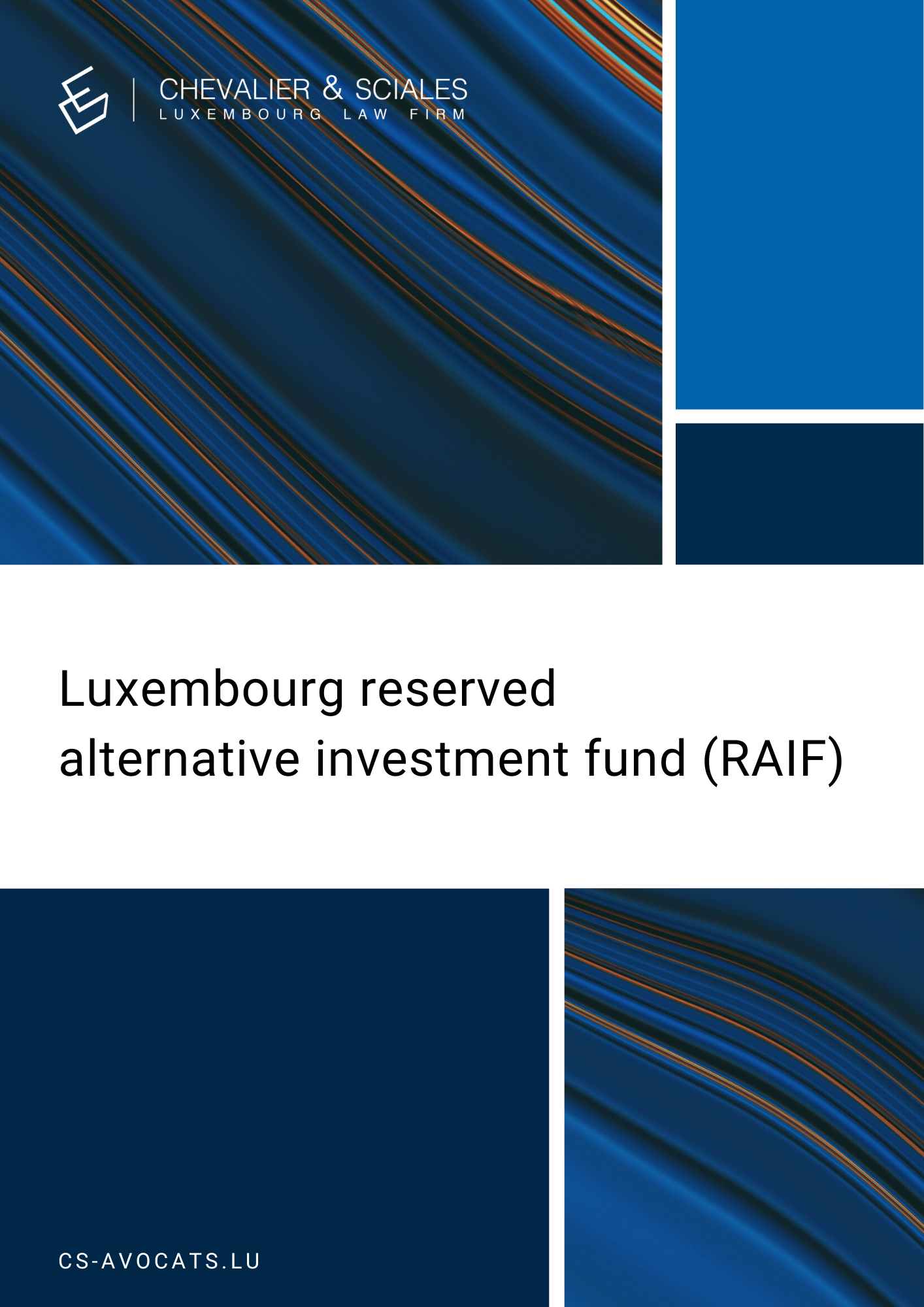 Luxembourg RAIF | Chevalier & Sciales | Business law firm
